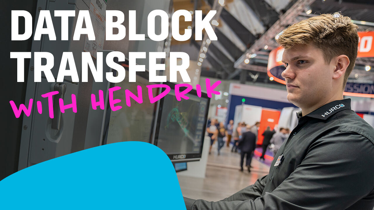 Data block transfer - Free WINMAX User tips - HURCO