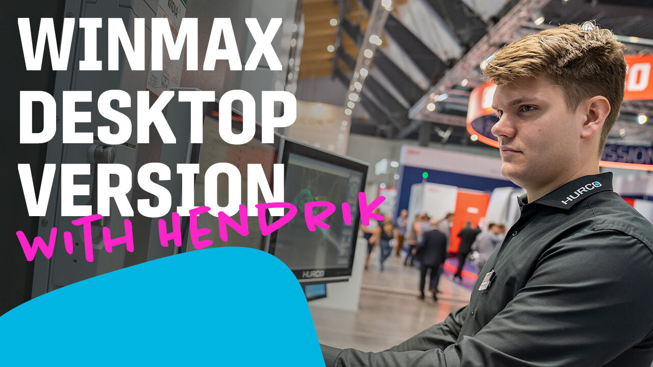 WinMax Desktop Version - Free WINMAX User tips - HURCO